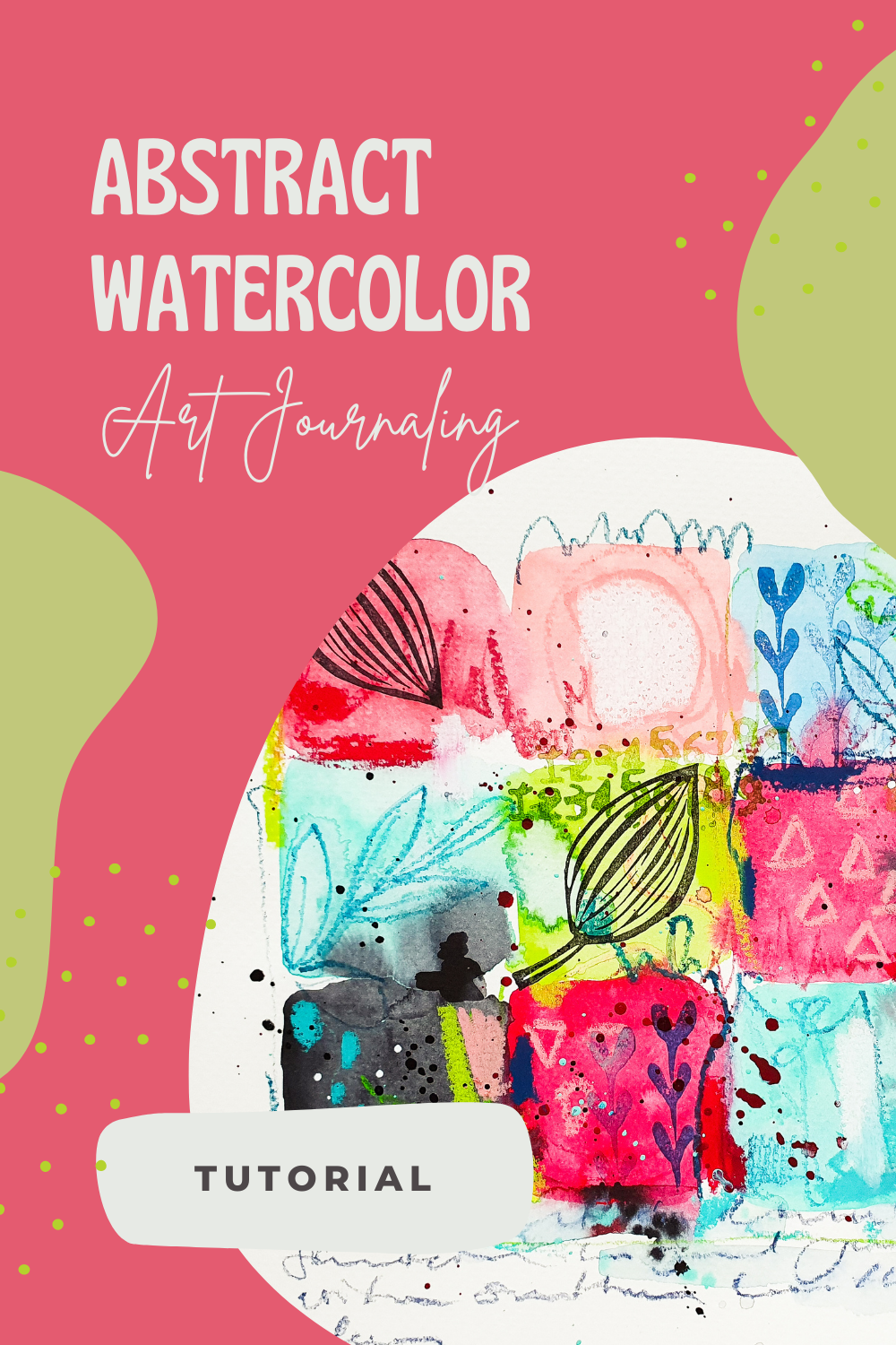 Abstract Watercolor Art Journaling – Video Tutorial – Susanne Rose Art
