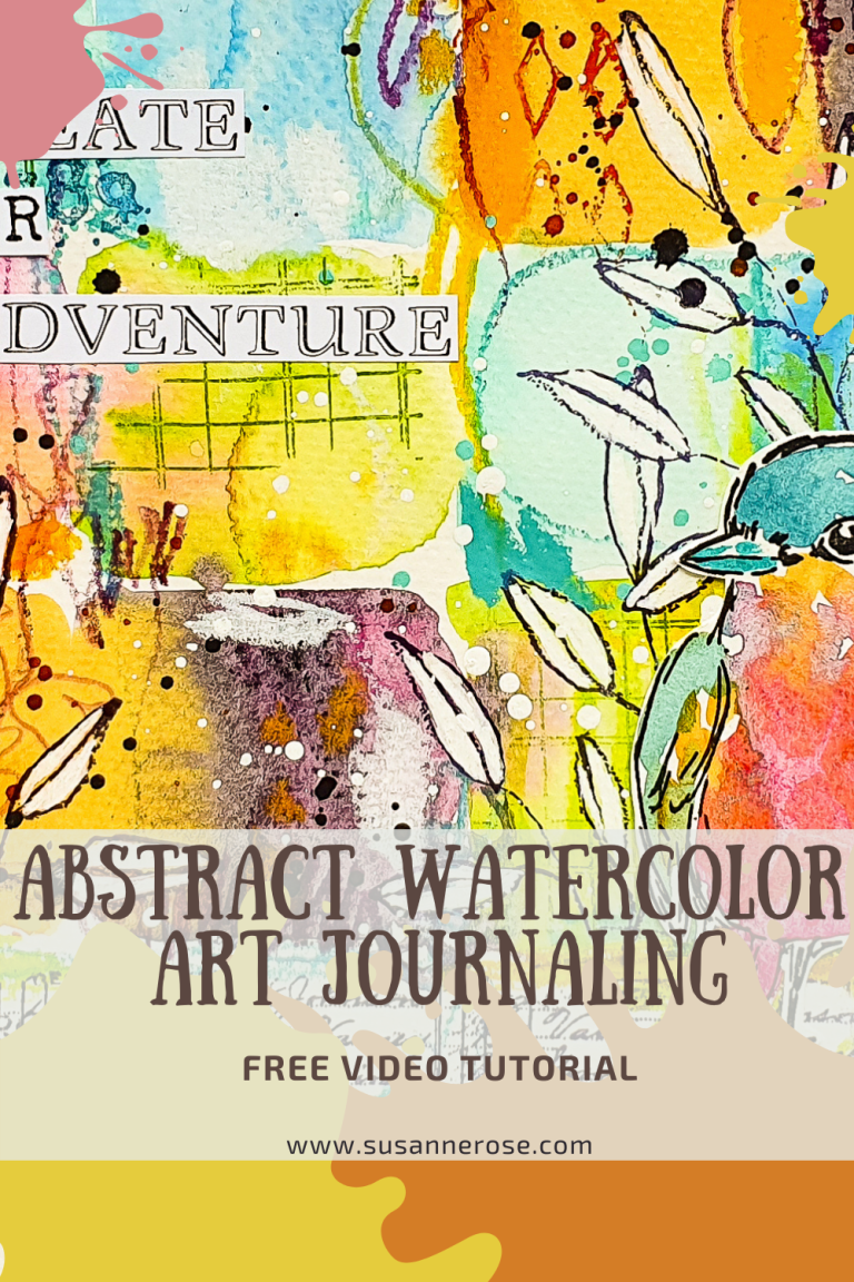 Abstract Watercolor Art Journaling – Video Tutorial – Susanne Rose Art
