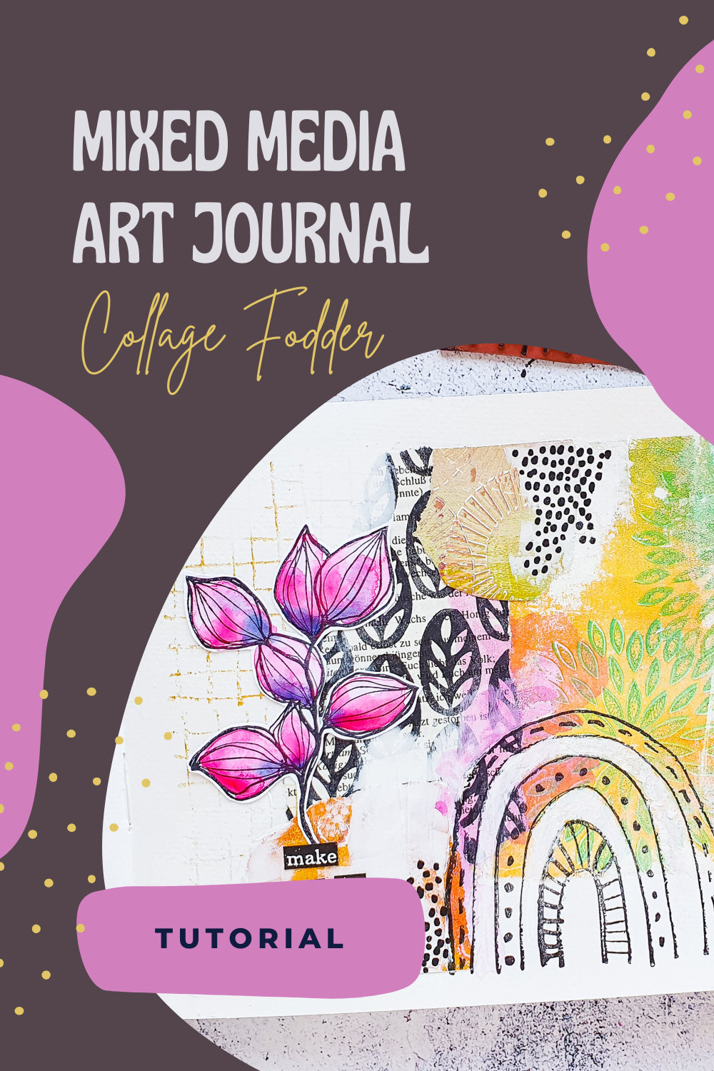 Mixed Media Collage Art Journal Page – Video Tutorial – Susanne Rose Art