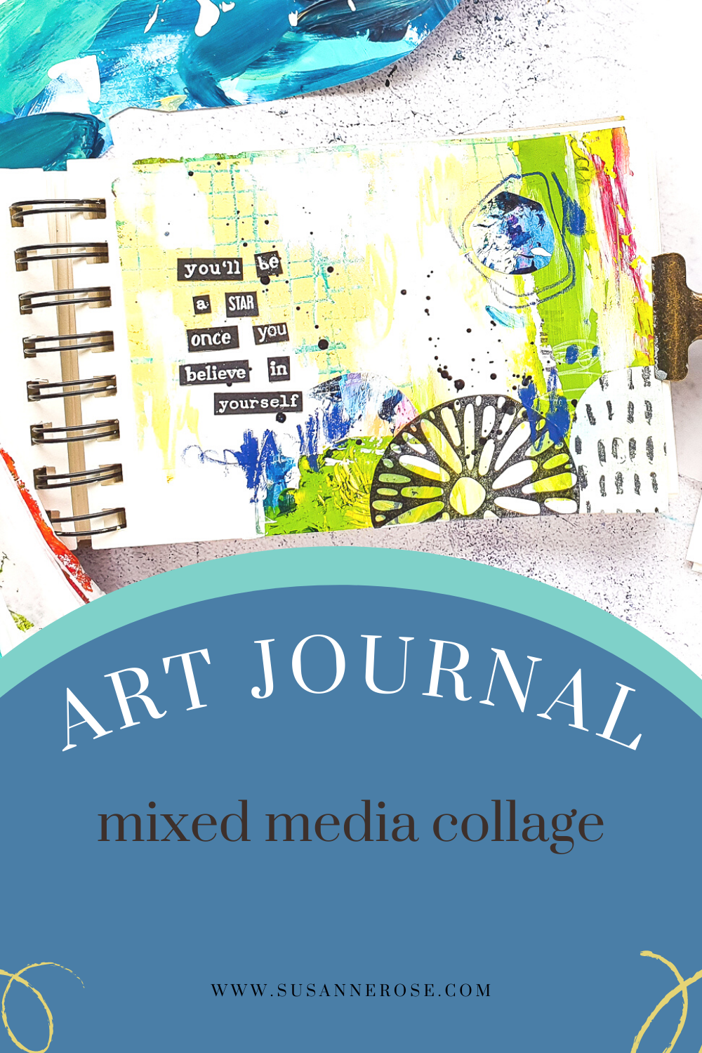 Mixed Media Collage Art Journal Page – Video Tutorial – Susanne Rose Art