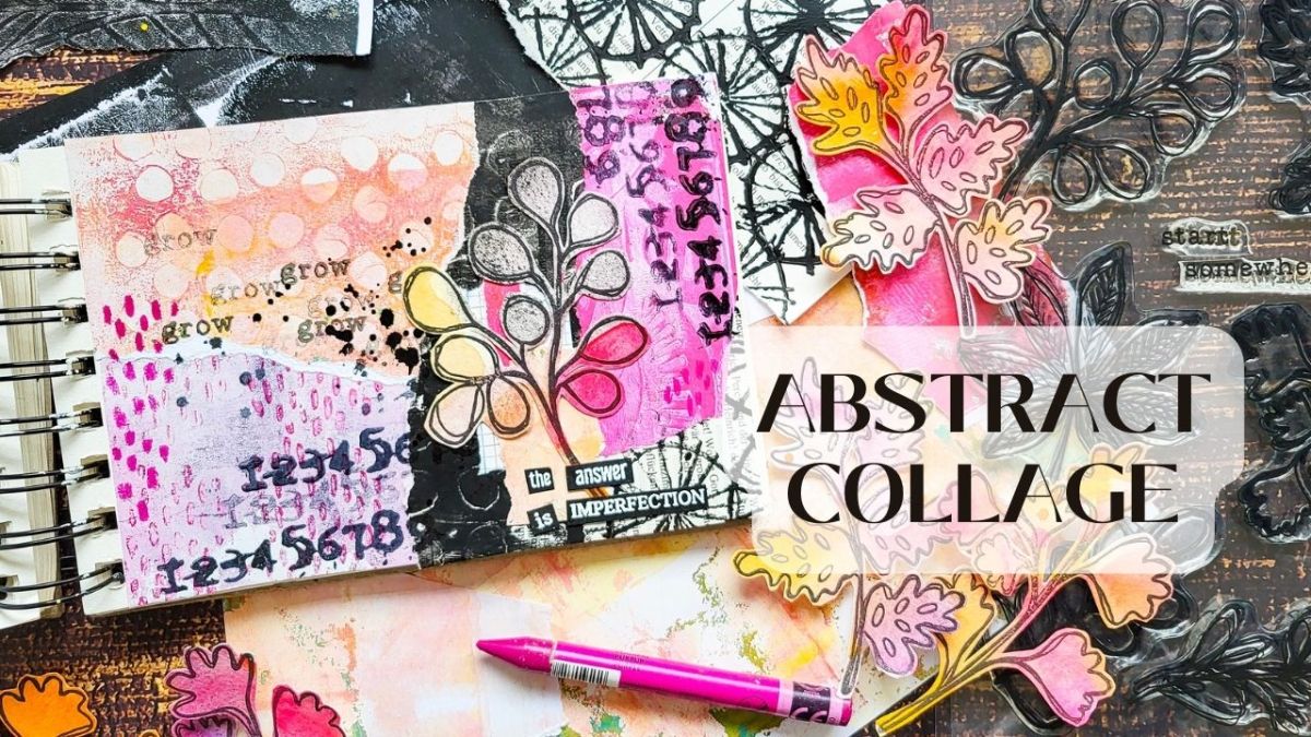 Abstract Art Journal Collage – Video Tutorial – Susanne Rose Art